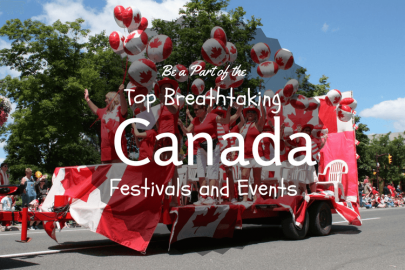 Top Festivals and Events in Canada | Your Guide to Celebrations