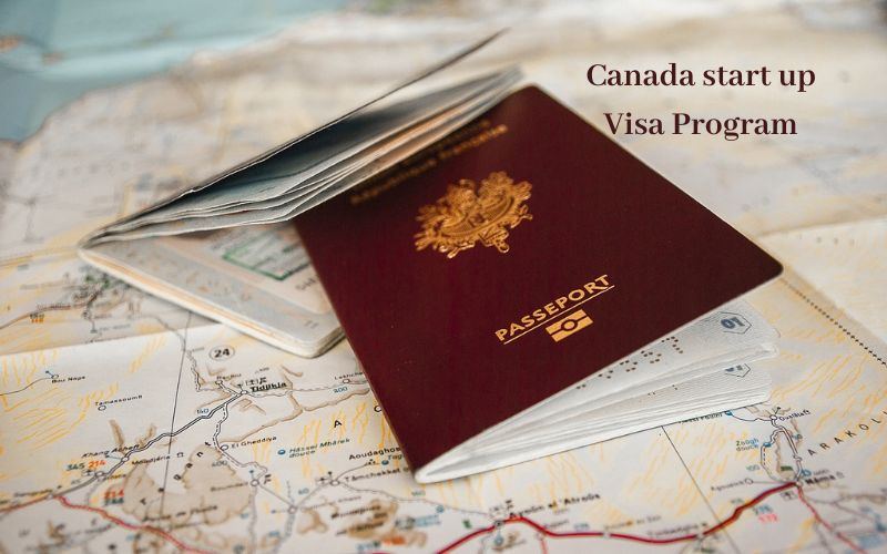 Canada Start-up Visa Program: Benefits and Requirements