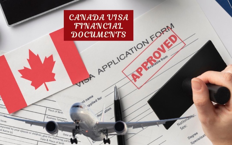 Ultimate Financial Documents Guide for Canada Visa